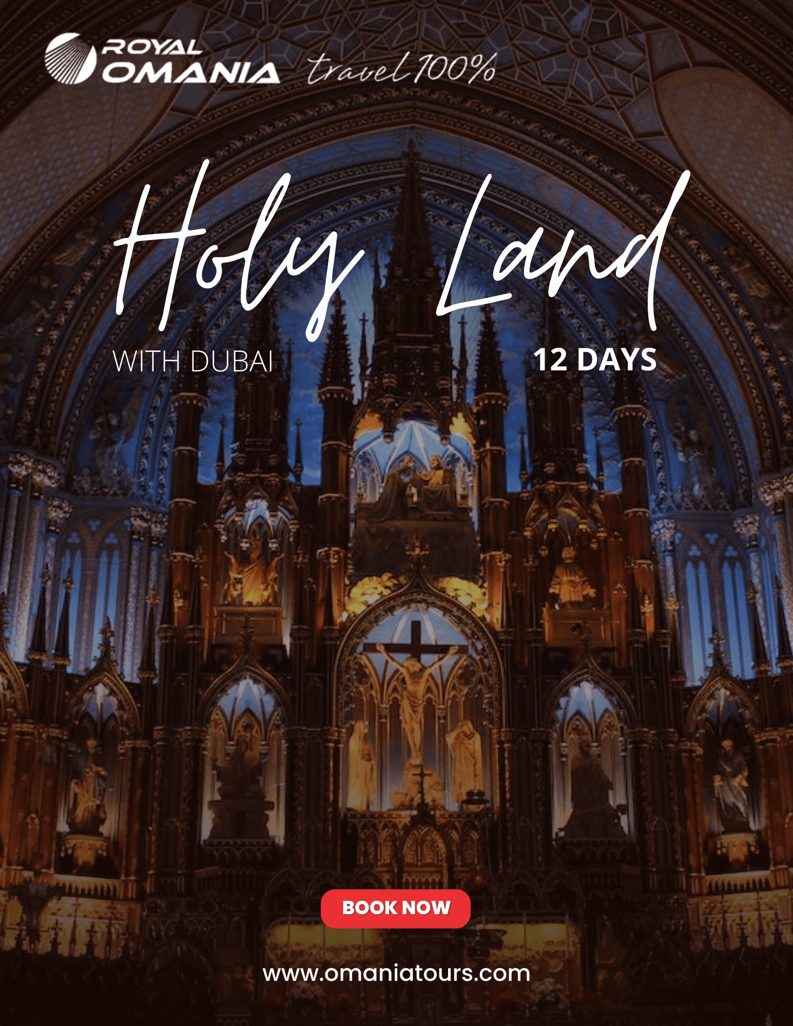 12 Days Holyland with Dubai - Royal Omania Tours & Travels