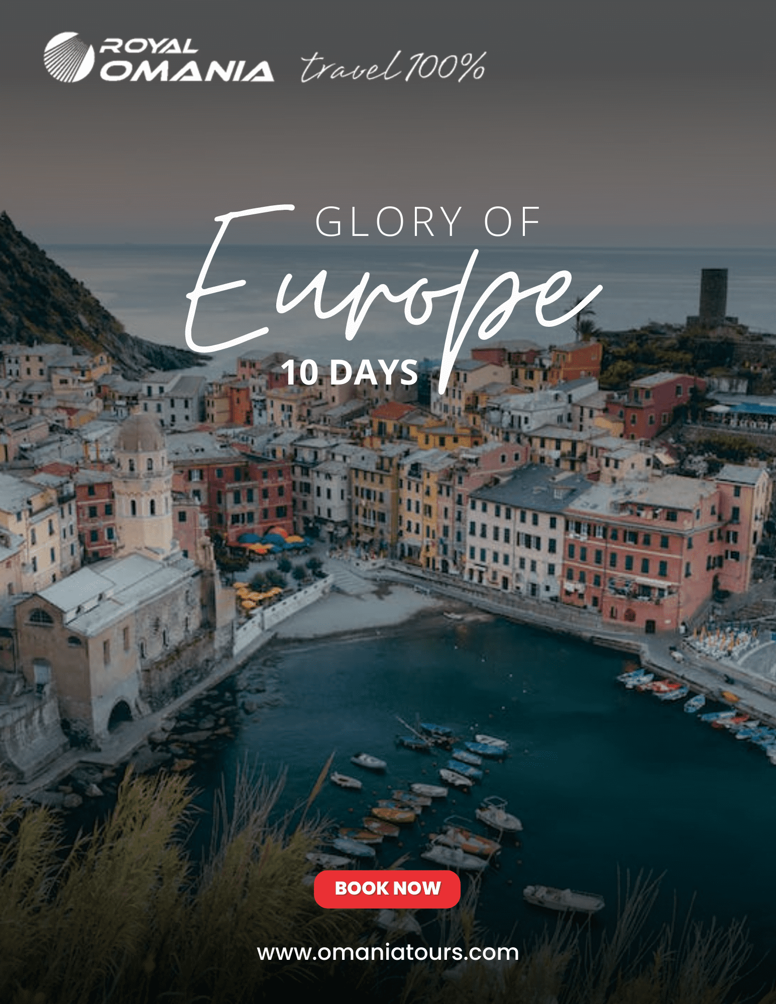 Glory Of Europe – 10 Days - Royal Omania Tours & Travels